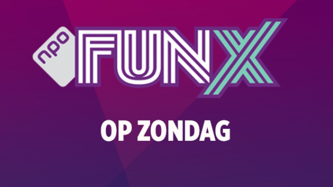Dit is de nieuwe programmering van FunX op zondag! - FunX.nl