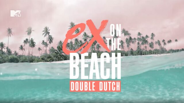 'Ex On The Beach Double Dutch' keert binnenkort terug | FunX