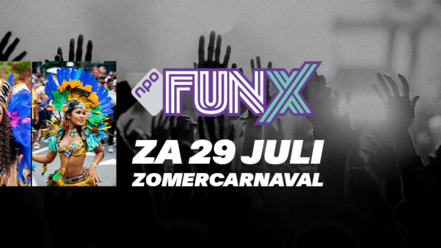 Win een plek op de FunX-praalwagen tijdens Zomercarnaval Rotterdam | FunX