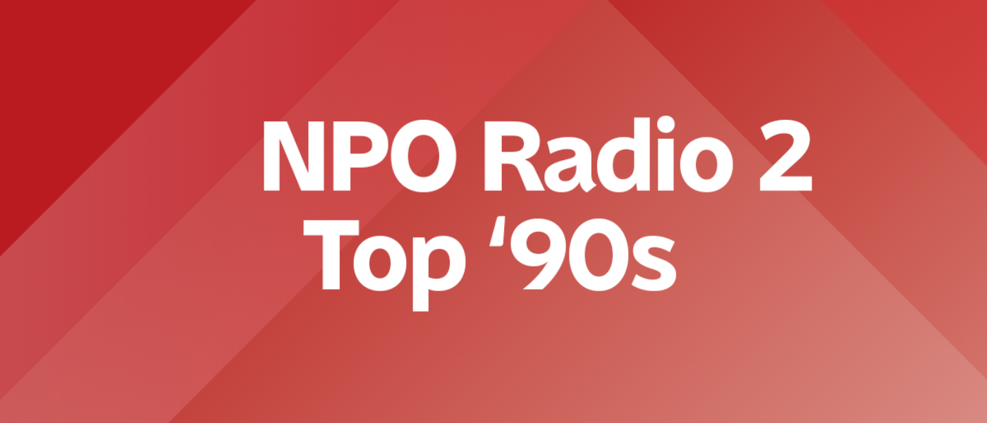 Deze nummers hoor je in de NPO Radio 2 Top 90's van 2024
