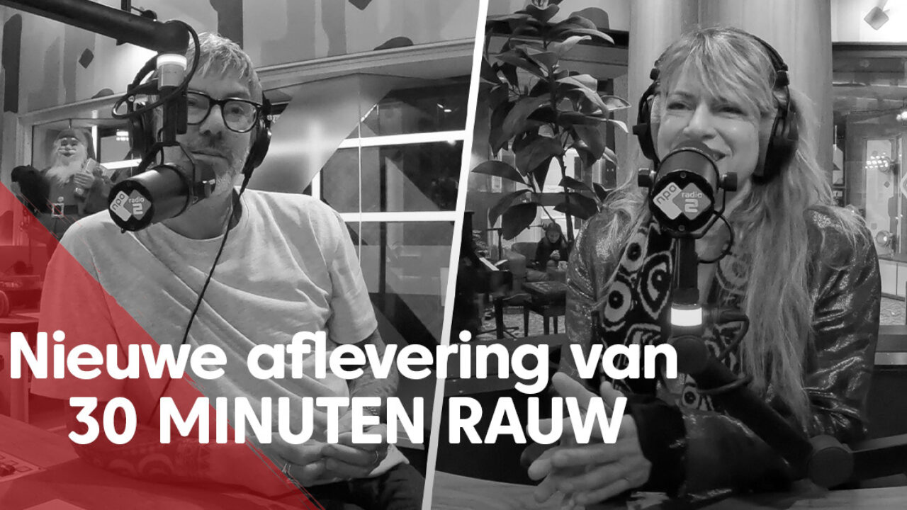 Ellen ten Damme in 30 MINUTEN RAUW: 'Ik ben nu echt eigen baas' | NPO Radio 2
