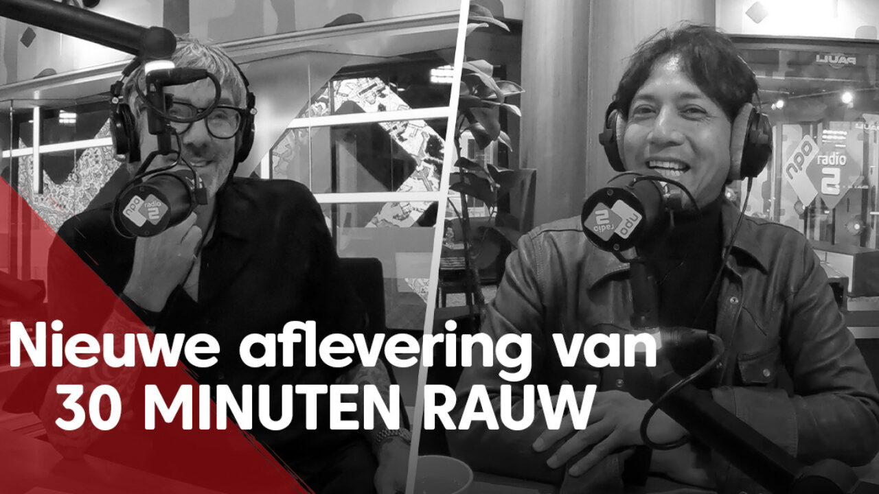 Wibi Soerjadi in 30 MINUTEN RAUW: 'Het belangrijkste vind ik die muziek' | NPO Radio 2