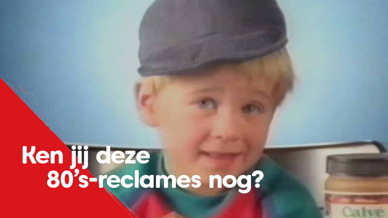 Deze reclames uit de 80's zitten nog altijd in het collectief geheugen gegrift | NPO Radio 2