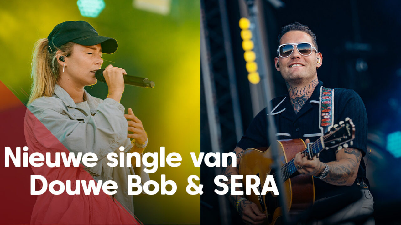 Douwe Bob en SERA brengen samen nieuwe single Could Have Been Us uit ...