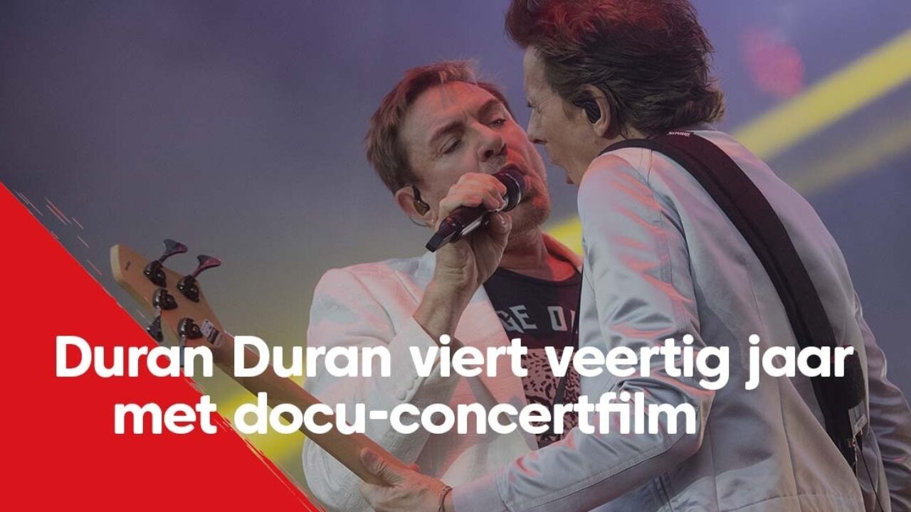 Duran Duran komt met docu-concertfilm A Hollywood High | NPO Radio 2