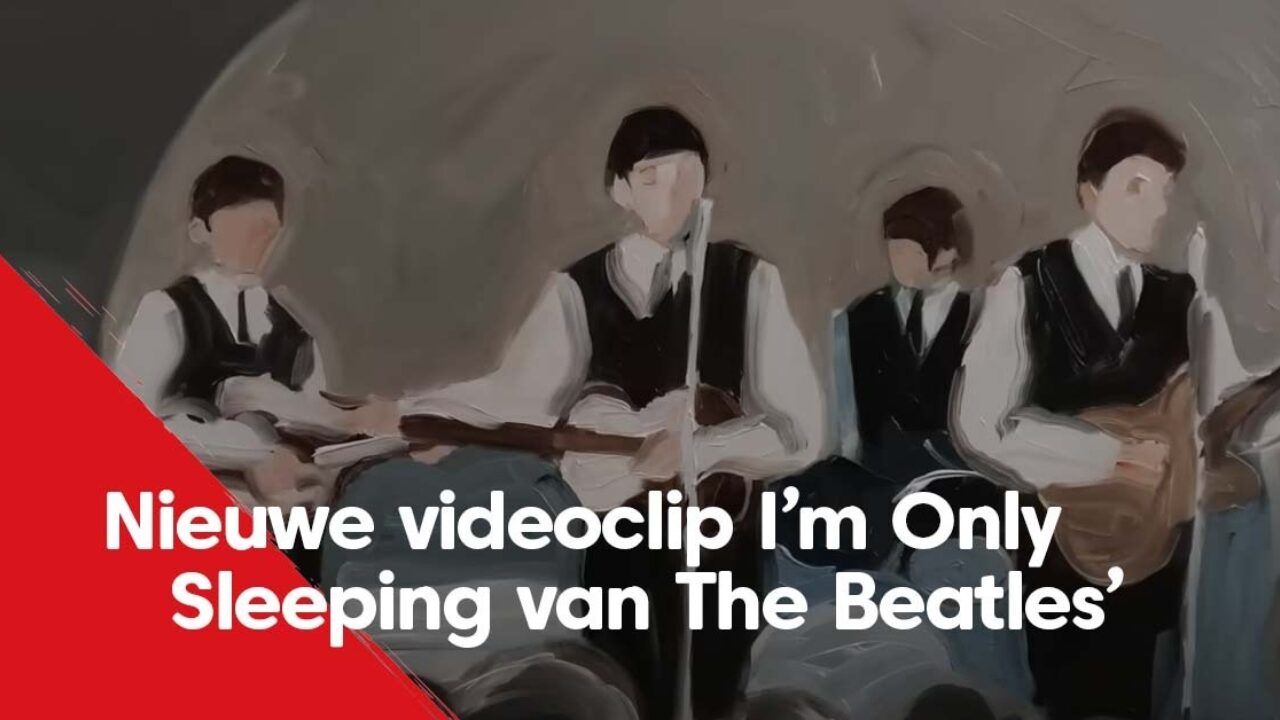 The Beatles brengen animatievideo voor I'm Only Sleeping uit | NPO Radio 2