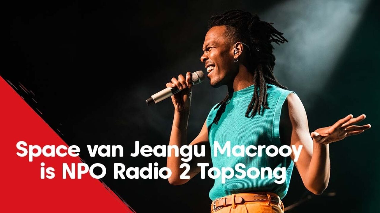 Jeangu Macrooy Stijgt Tot Nieuwe Hoogtes Op Topsong Space Npo Radio 2