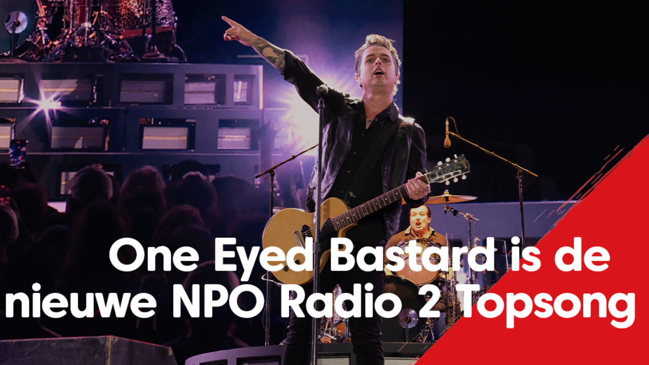 Green Day pakt NPO Radio 2 TopSong met One Eyed Bastard