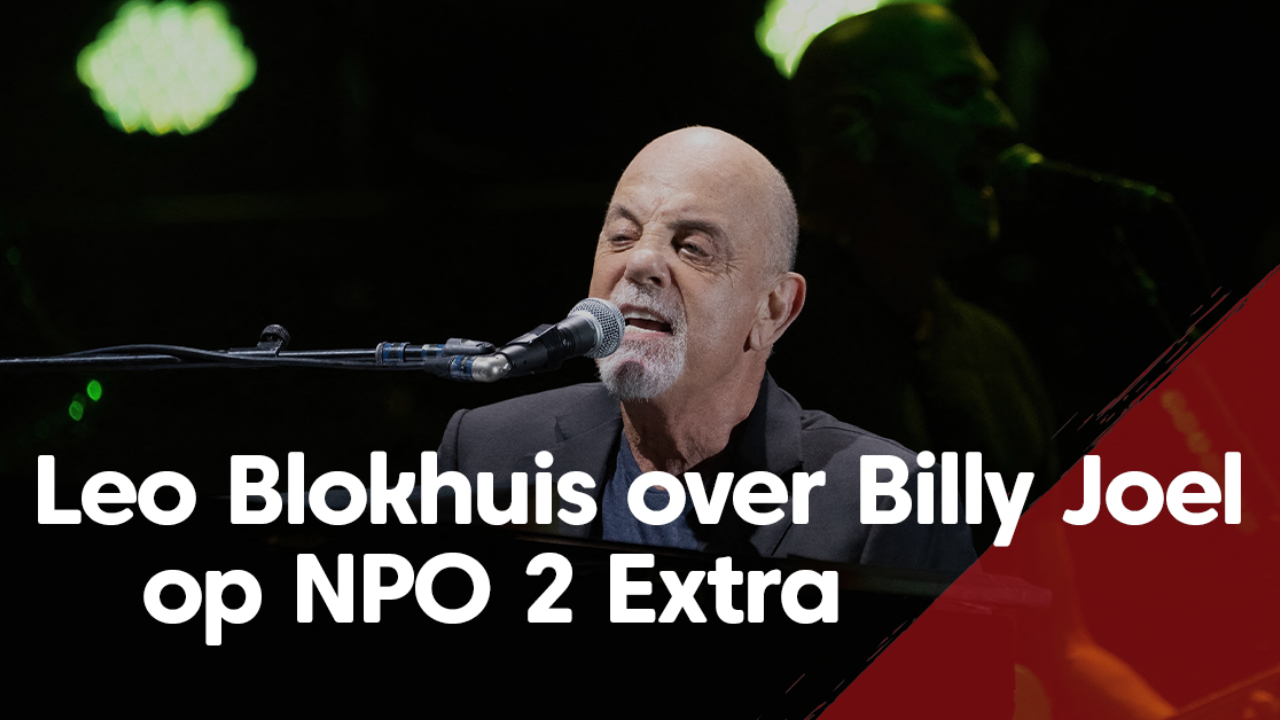 Kijktip: Billy Joel staat vanavond centraal in Blokhuis Extra | NPO Radio 2
