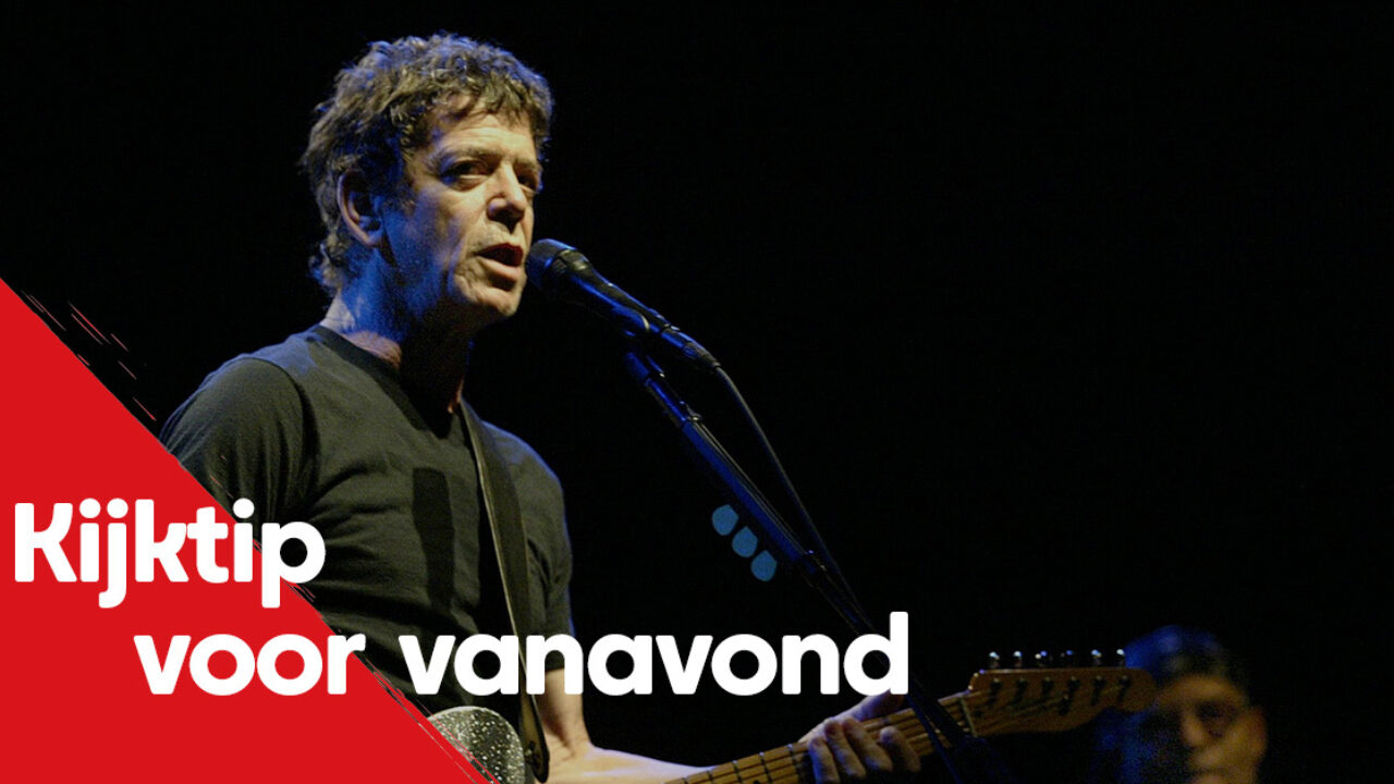 Kijktip! NPO 2 extra zendt concertfilm Lou Reed uit | NPO Radio 2