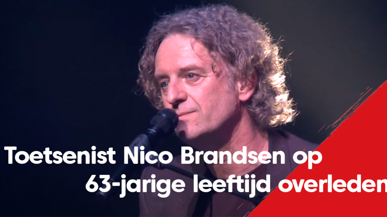 Toetsenist Nico Brandsen is overleden | NPO Radio 2
