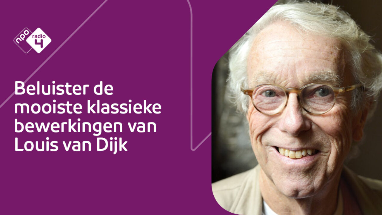 In memoriam pianist Louis van Dijk | NPO Radio 4 | NPO Klassiek