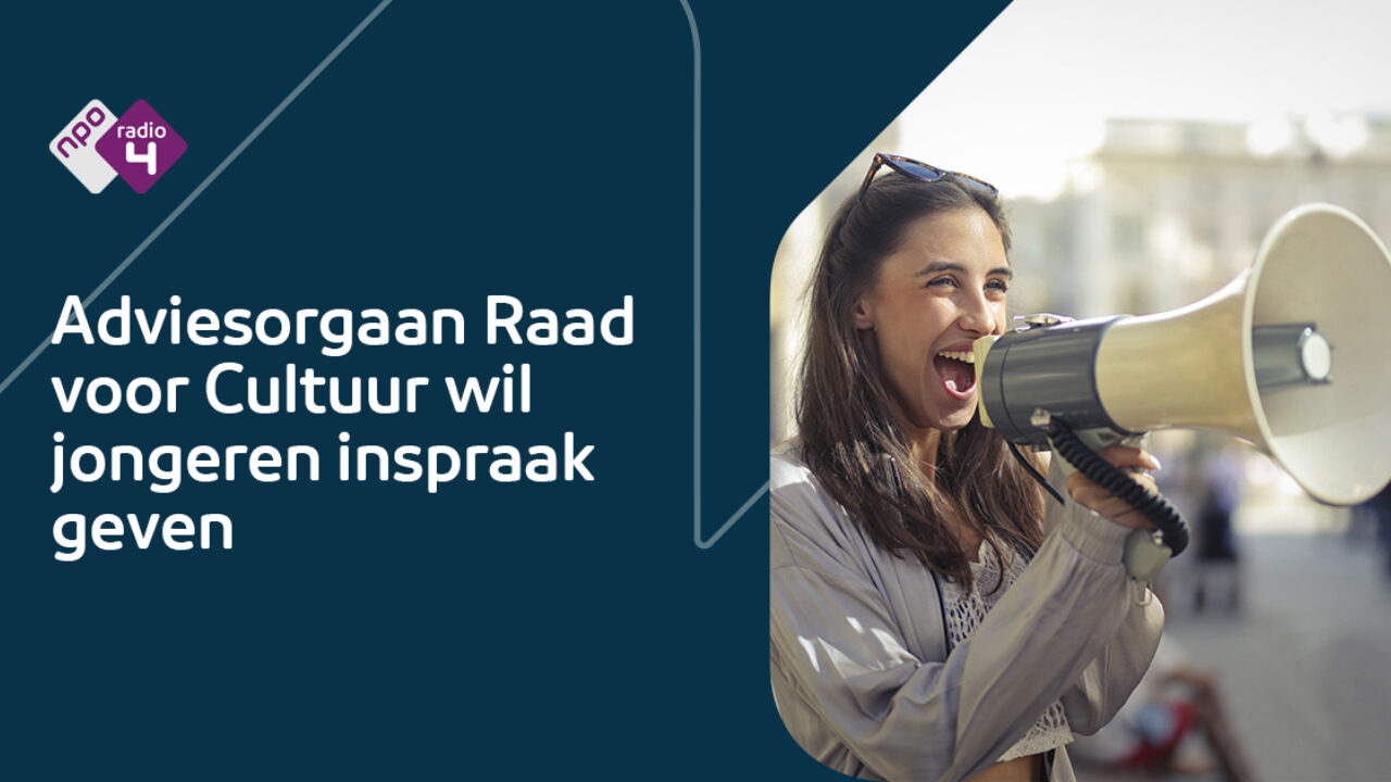 Adviesorgaan Raad voor Cultuur wil jongeren inspraak geven | NPO Radio 4 | NPO Klassiek